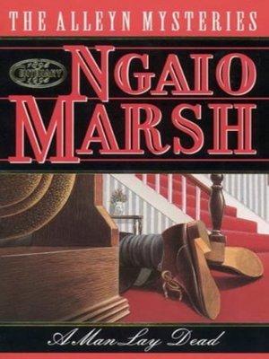 A man lay dead by Ngaio Marsh · OverDrive: Free ebooks, audiobooks ...