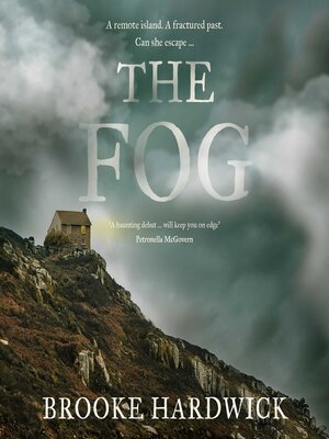 The Fog by Brooke Hardwick · OverDrive: Free ebooks, audiobooks ...