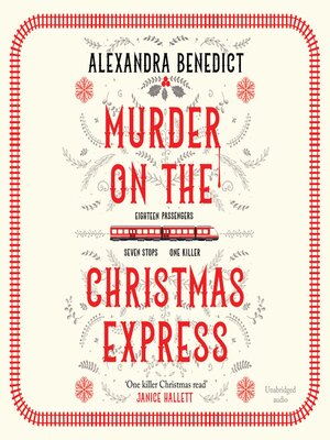 Audiobook - Murder On the Christmas Express by Alexandra Benedict ...