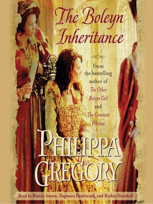 Audiobook - The Boleyn Inheritance by Philippa Gregory · OverDrive ...