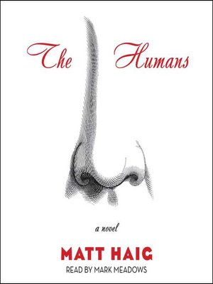 Audiobook - The Humans by Matt Haig · OverDrive: Free ebooks ...