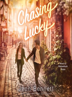 Chasing Lucky by Jenn Bennett · OverDrive: Free ebooks, audiobooks ...