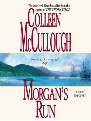 Audiobook - Morgan's Run by Colleen McCullough · OverDrive: Free ebooks ...