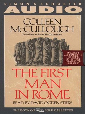 Audiobook - The First Man in Rome by Colleen McCullough · OverDrive ...