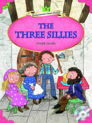 The Three Sillies by Casey Malarcher · OverDrive: Free ebooks ...