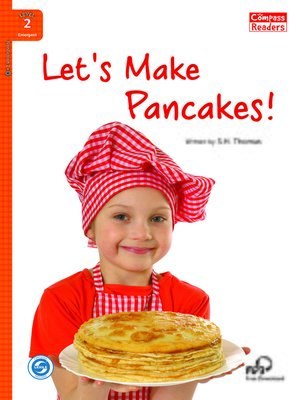 eBook - Let's Make Pancakes by S. H. Thomas · OverDrive: Free ebooks ...