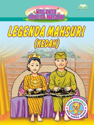 Lagenda Mahsuri ((Kedah) by Rubiah Jusoh · OverDrive: Free ebooks ...