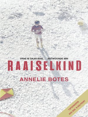 eBook - Raaiselkind by Annelie Botes · OverDrive: Free ebooks ...