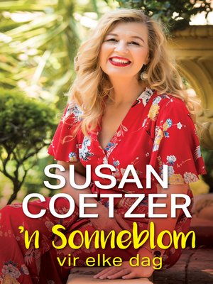 'n Sonneblom vir elke dag by Susan Coetzer (Lux Verbi) · OverDrive ...