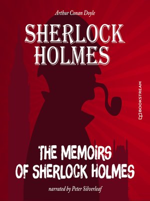 The Memoirs of Sherlock Holmes by Sir Arthur Conan Doyle · OverDrive ...
