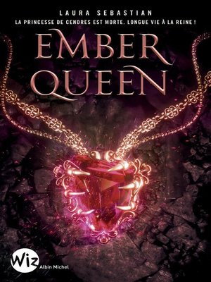 Ember Queen by Laura Sebastian · OverDrive: Free ebooks, audiobooks ...