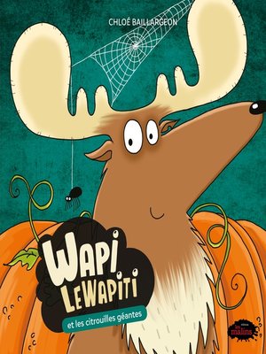 Wapi LeWapiti by Chloé Baillargeon · OverDrive: Free ebooks, audiobooks ...
