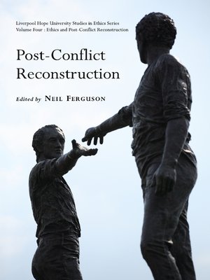 Post-Conflict Reconstruction by Neil Ferguson · OverDrive: ebooks ...
