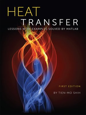 eBook - Heat Transfer by Tien-Mo Shih · OverDrive: Free ebooks ...