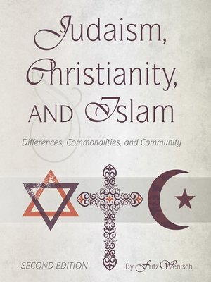 Judaism, Christianity, and Islam by Fritz Wenisch · OverDrive: Free ...