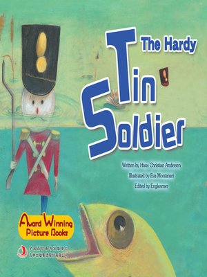 eBook - 坚定的锡兵（The Hardy Tin Soldier） by 安徒生 · OverDrive: Free ebooks ...