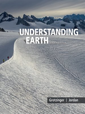 Understanding Earth by John Grotzinger · OverDrive: ebooks, audiobooks ...