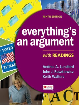 Everything's An Argument with Readings by Andrea A. Lunsford ...