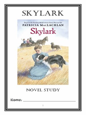 eBook - Skylark (Patricia MacLachlan) Novel Study / Reading ...