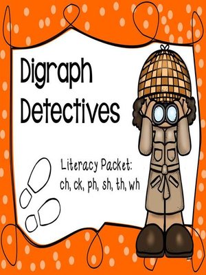 Digraph Detective Literacy Packet, Kindergarten NO PREP. Phonics ...