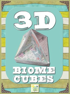3D Biome Cubes by TeachingintheSunshine · OverDrive: Free ebooks ...
