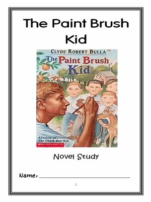 eBook - The Paint Brush Kid (Clyde Robert Bulla) Novel Study / Reading ...