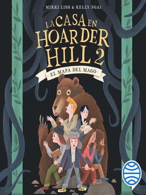 Audiobook - La casa en Hoarder Hill 2. El mapa del mago by Mikki Lish ...