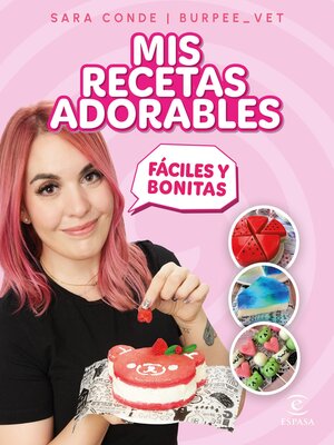 eBook - Mis recetas adorables by Sara Conde @burpee_vet · OverDrive ...