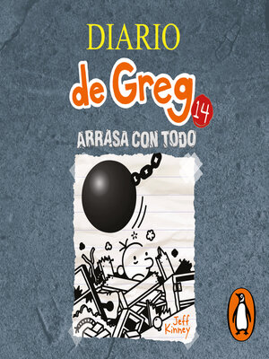 Arrasa con todo by Jeff Kinney · OverDrive: Free ebooks, audiobooks ...