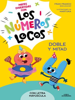 Los Números Locos 2--Doble y mitad (con letra mayúscula) by Fran Franco ...