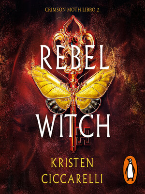 Audiobook - Rebel Witch by Kristen Ciccarelli · OverDrive: Free ebooks ...