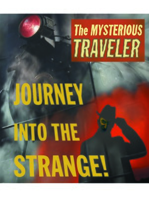 Mysterious Traveler: Journey Into the Strange by Maurice Tarplin ...