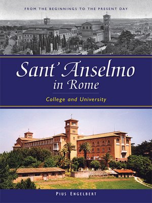 Sant'Anselmo in Rome by Pius Engelbert · OverDrive: Free ebooks ...