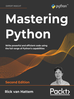 eBook - Mastering Python by Rick Van Hattem · OverDrive: Free ebooks ...