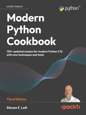 eBook - Modern Python Cookbook by Steven F. Lott · OverDrive: Free ...