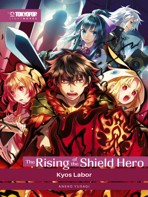 The Rising of the Shield Hero Light Novel(Series) · OverDrive: Free ...