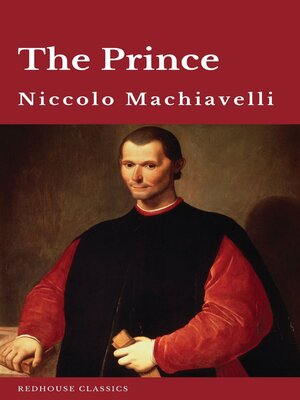 The Prince by Niccolo Machiavelli · OverDrive: ebooks, audiobooks, and ...