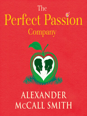 Audiobook - The Perfect Passion Company by Alexander McCall Smith ...