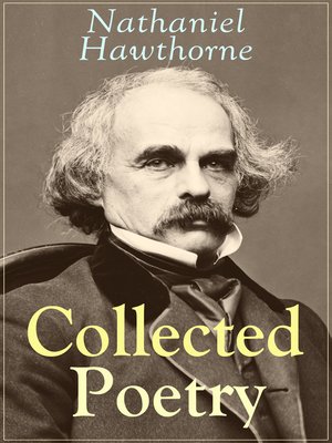 Collected Poetry of Nathaniel Hawthorne by Nathaniel Hawthorne ...