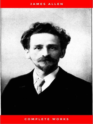 Allen, James by James Allen · OverDrive: ebooks, audiobooks, and more ...