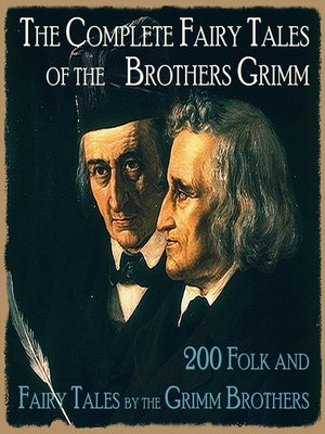 The Complete Fairy Tales of the Brothers Grimm by Brothers Grimm ...