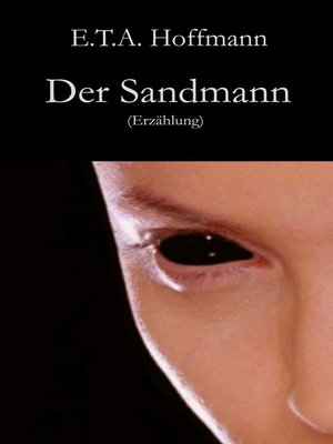 Der Sandmann by E. T. A. Hoffmann · OverDrive: ebooks, audiobooks, and ...