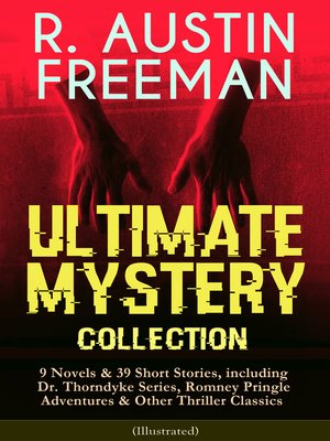 eBook - R. AUSTIN FREEMAN--Ultimate Mystery Collection by R. Austin ...