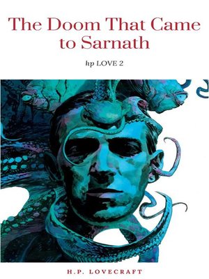 The Doom That Came to Sarnath by H.P. Lovecraft · OverDrive: Free ...