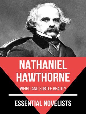 Essential Novelists--Nathaniel Hawthorne by Nathaniel Hawthorne ...