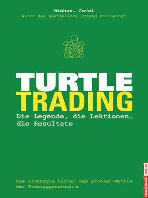 Turtle-Trading by Michael Covel · OverDrive: Free ebooks, audiobooks ...