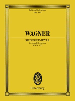 Siegfried-Idyll by Richard Wagner · OverDrive: Free ebooks, audiobooks ...