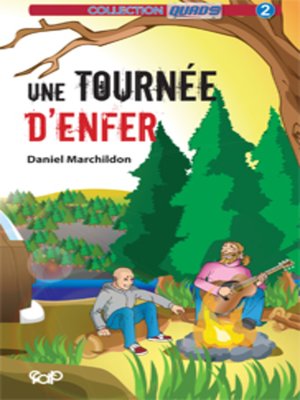 Une tournée d'enfer by Daniel Marchildon · OverDrive: Free ebooks ...