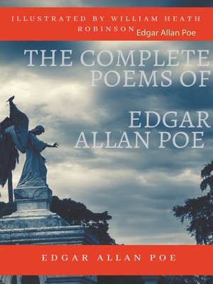 The Complete Poems of Edgar Allan Poe Illustrated by William Heath ...