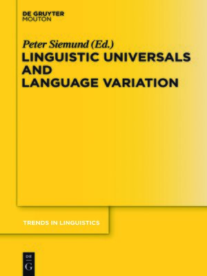 Linguistic Universals and Language Variation by Peter Siemund ...